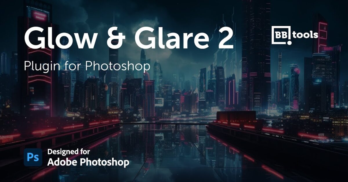 BBTools Glow & Glare 2 - Flashback Japan Inc