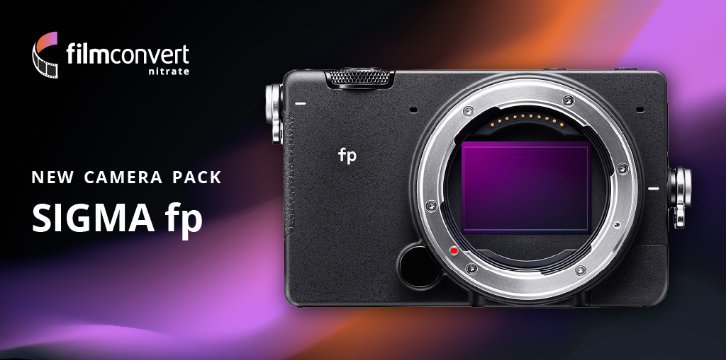 FilmConvert、Sigma fp用Camera Packリリース - Flashback Japan Inc