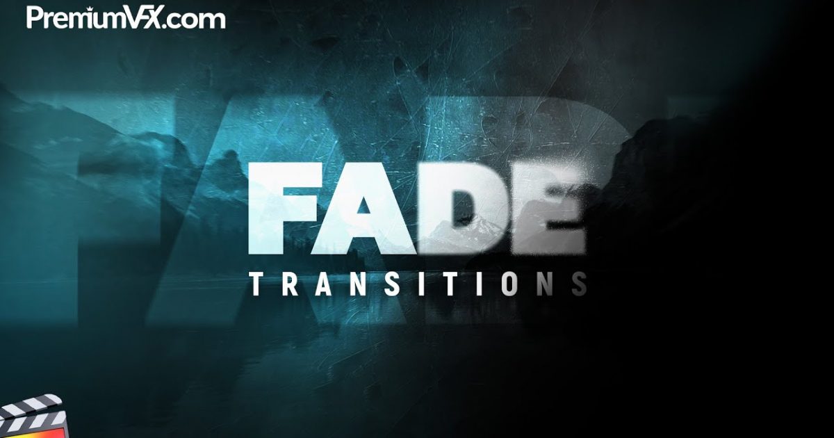 PremiumVFX Fade Transitions 発売 - Flashback Japan Inc