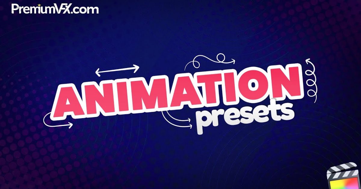 PremiumVFX Animation Presets 発売 - Flashback Japan Inc